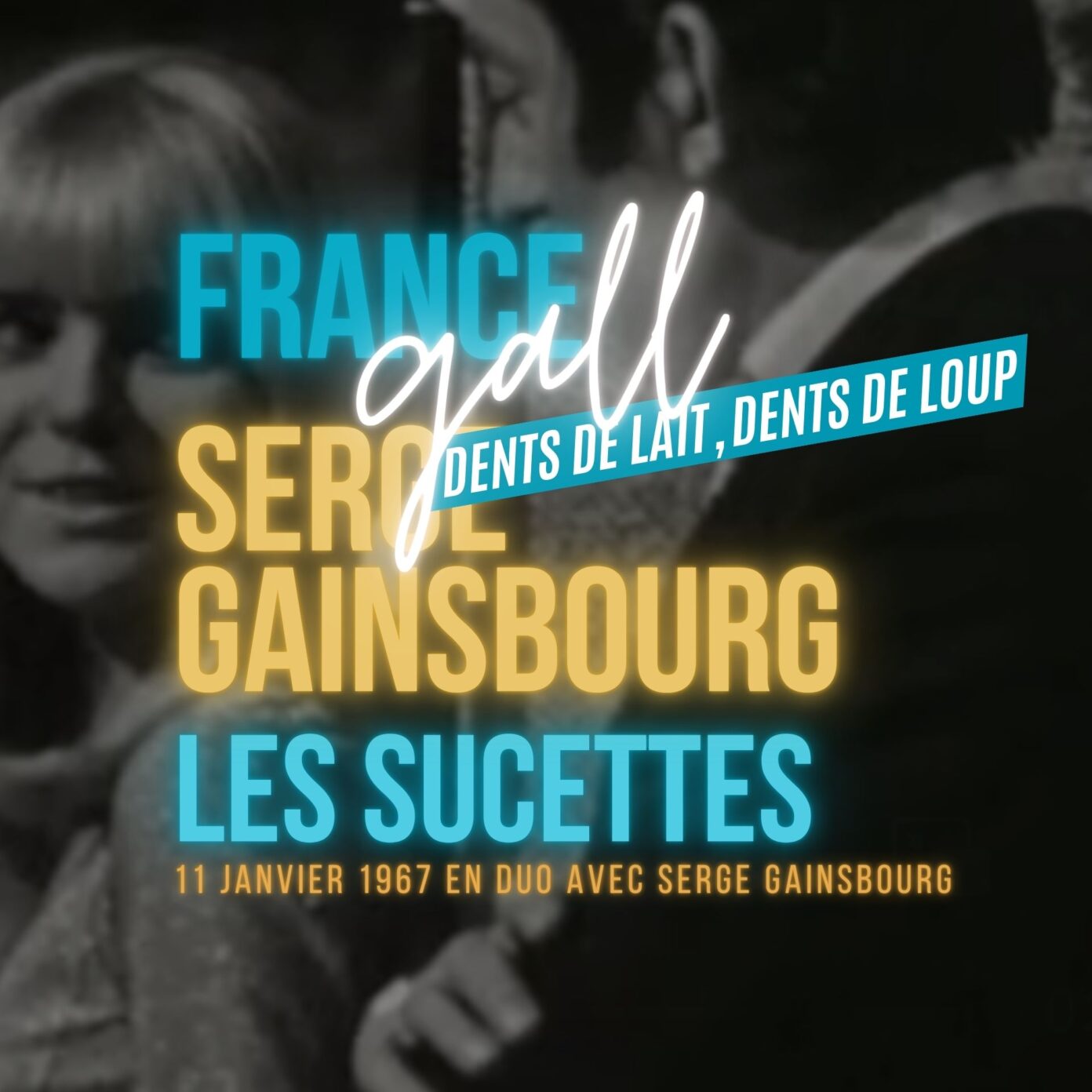 France Gall - Le sucettes (Dents de lait, dents de loup)