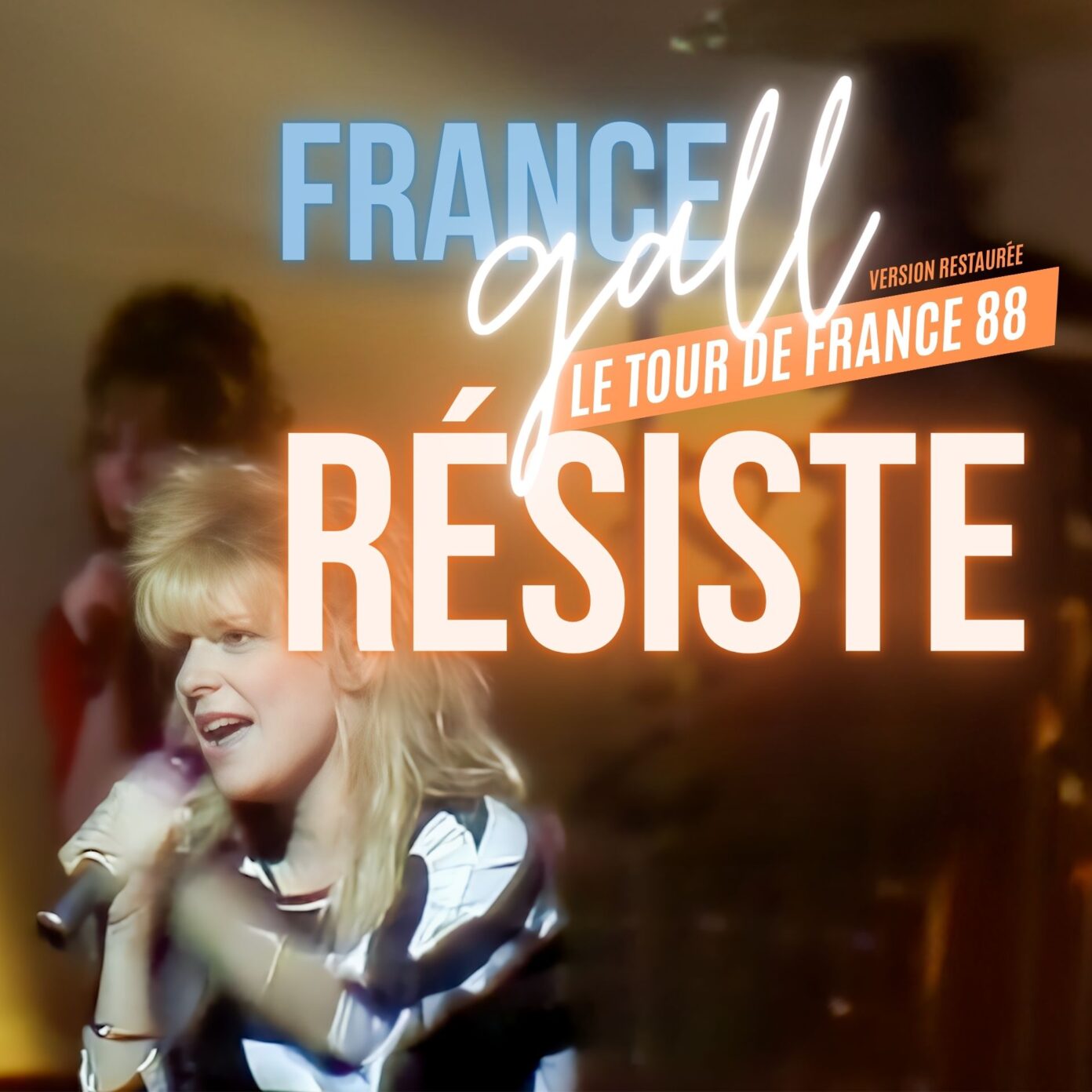 Résiste | France Gall | Le tour de France 88